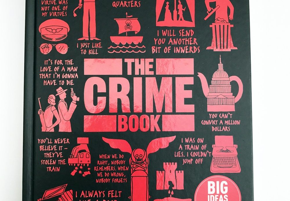 First look: The Crime Book from Dorling Kindersley | Crime Fiction Lover
